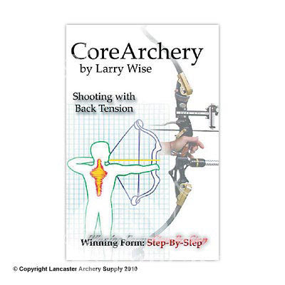 "Core Archery" Book by Larry Wise – Lancaster Archery Supply